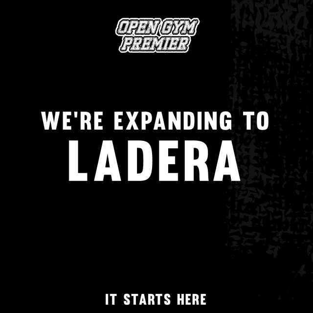 OGP Expands to Ladera - Open Gym Premier